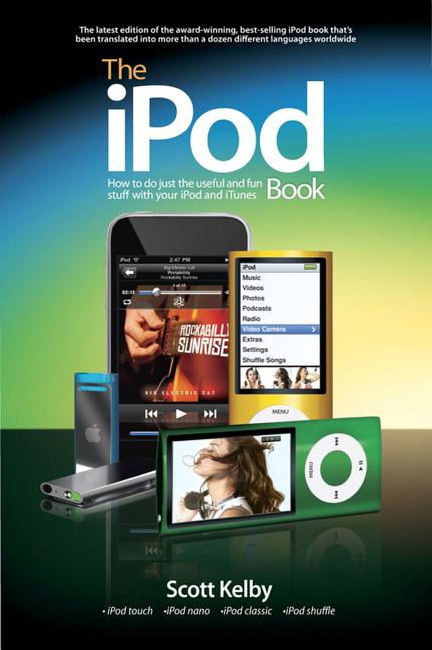 The iPod Book : How to Do Just the Useful and Fun Stuff with Your iPod ...