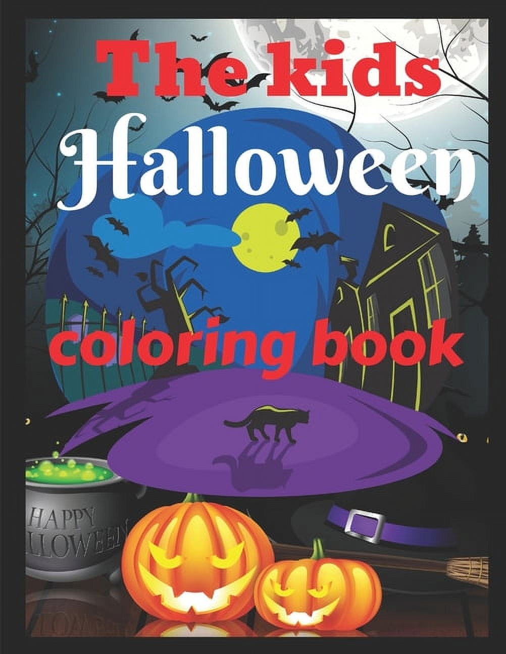 The kids Halloween coloring book: Halloween coloring book for toddlers ...