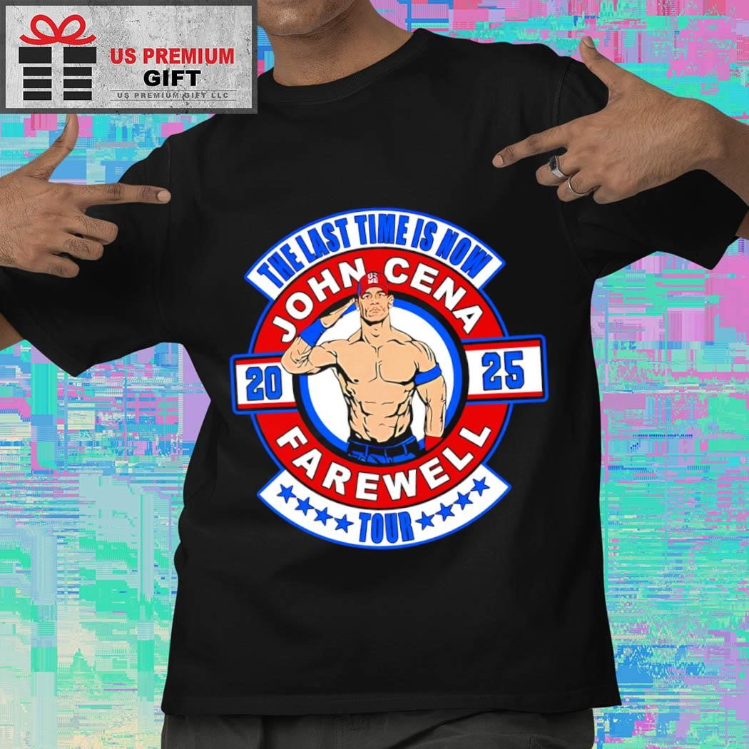 The last time is now John Cena farewell tour 2025 circle logo shirt ...
