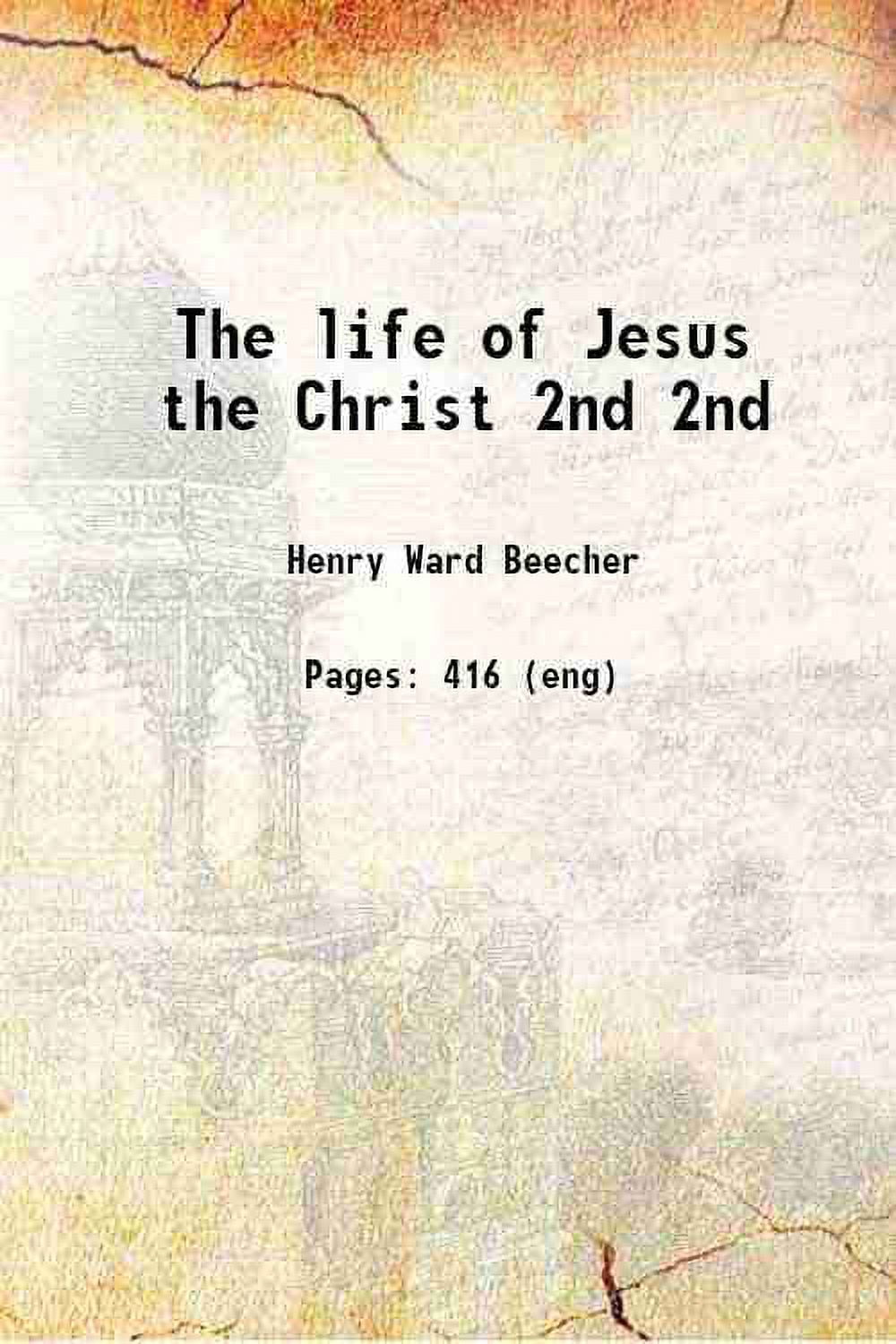 The life of Jesus the Christ Volume 2nd 1891 - Walmart.com