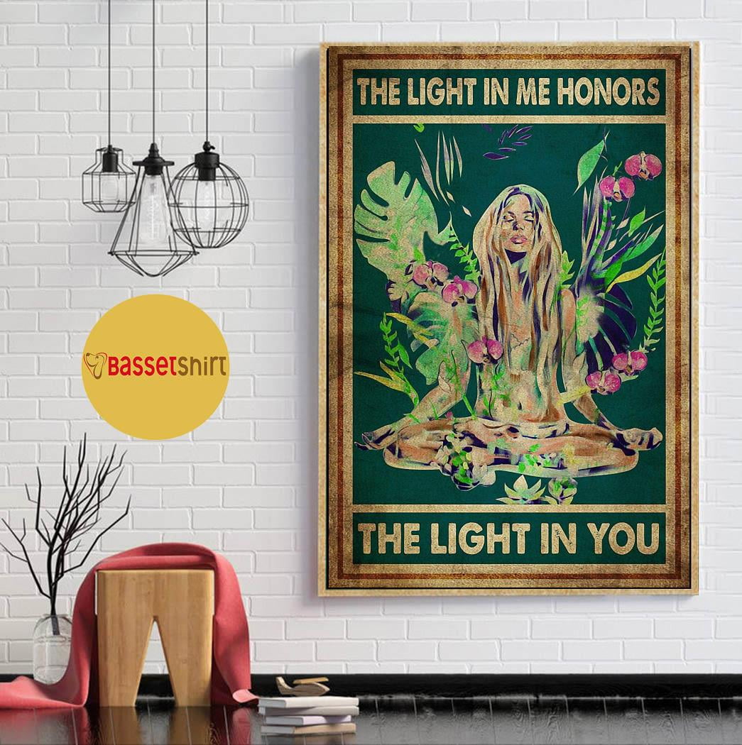 The light in in me honors the light in you poster 16 x 24 Inch Poster ...