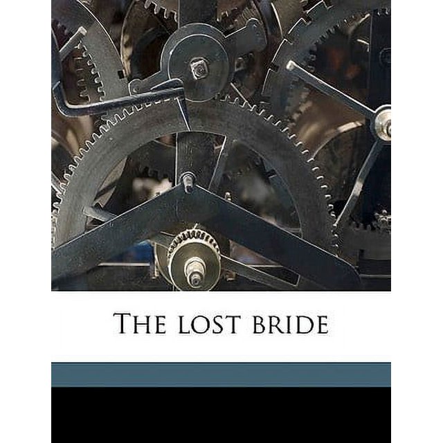 The lost bride Volume 2 - Walmart.com