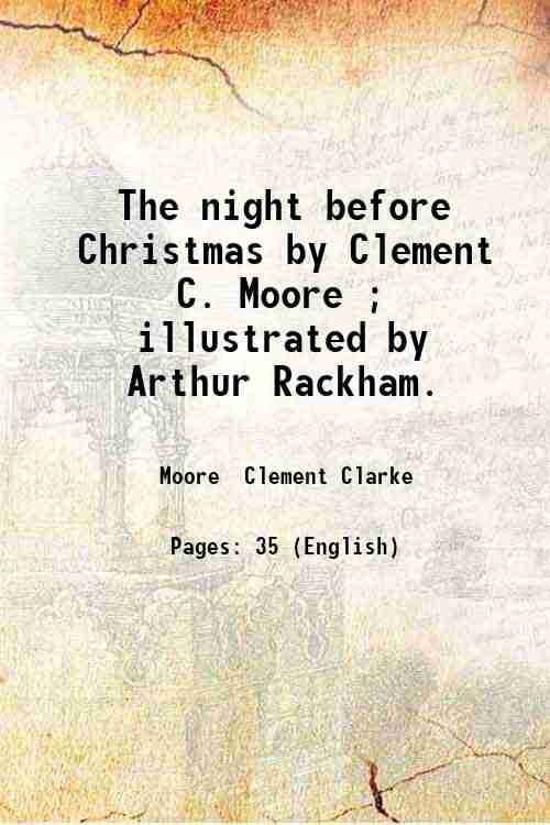 The night before Christmas by Clement C. Moore ; illustrated by Arthur ...