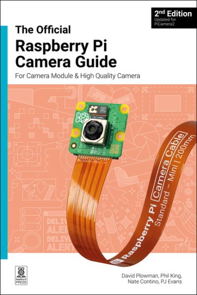 Pre-Owned The official Raspberry Pi Camera Module guide: Updated for ...