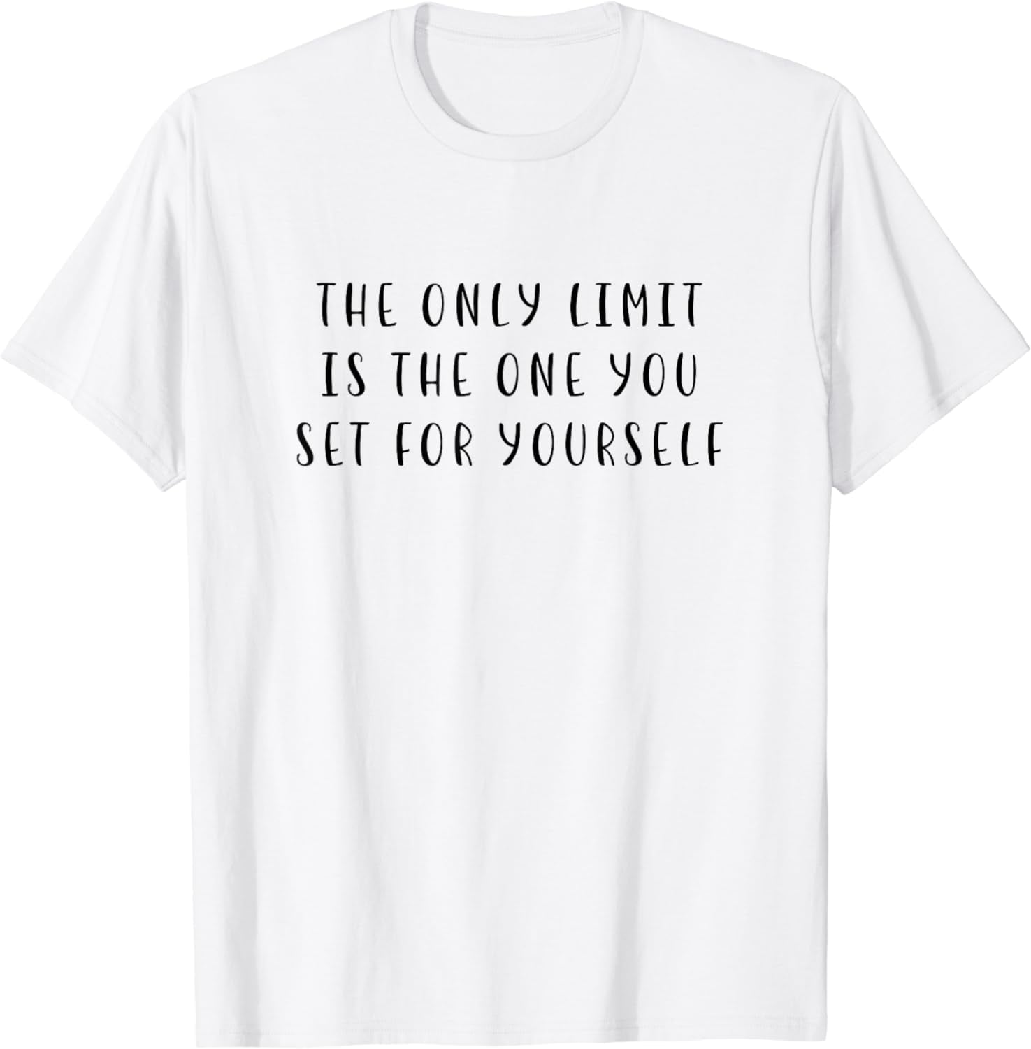 The only limit is yourself Motivating Statement Inspiring T-Shirt ...