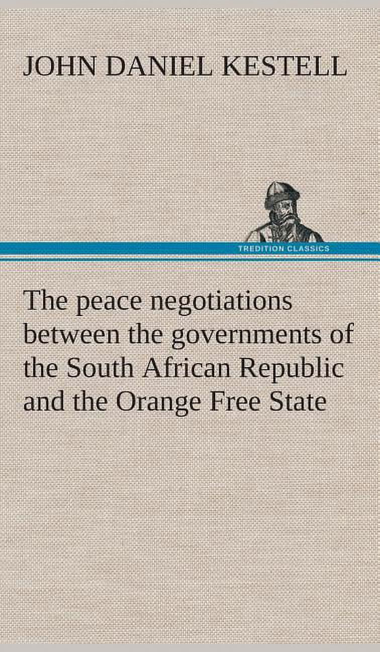 The peace negotiations between the governments of the South African ...