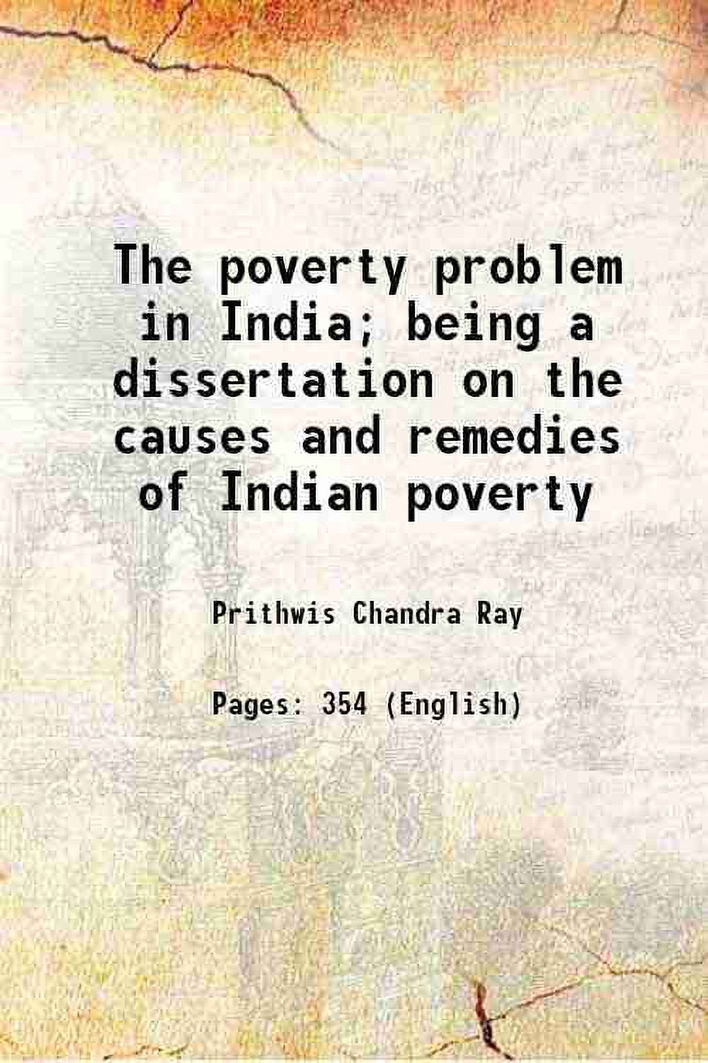 The poverty problem in India; being a dissertation on the causes and ...