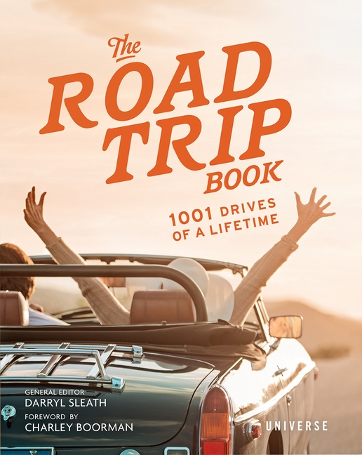 The road trip book : 1001 drives of a lifetime: 9780789334251 - Walmart.com