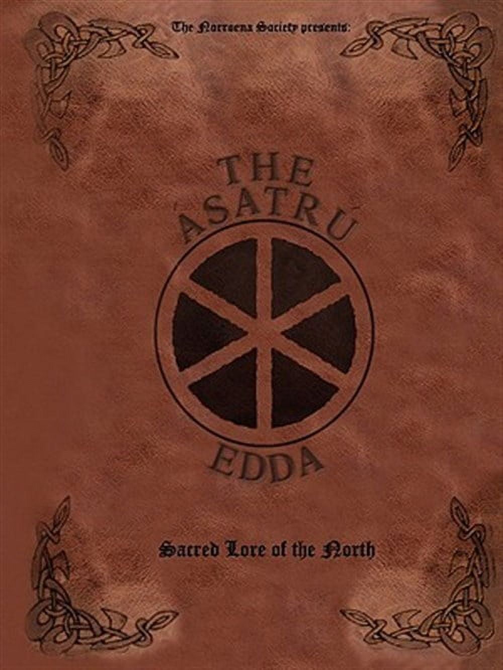 The Ásatrú Edda: Sacred Lore of the North -- The Norroena Society ...