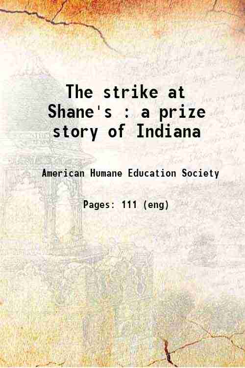 The strike at Shane's : a prize story of Indiana 1893 - Walmart.com