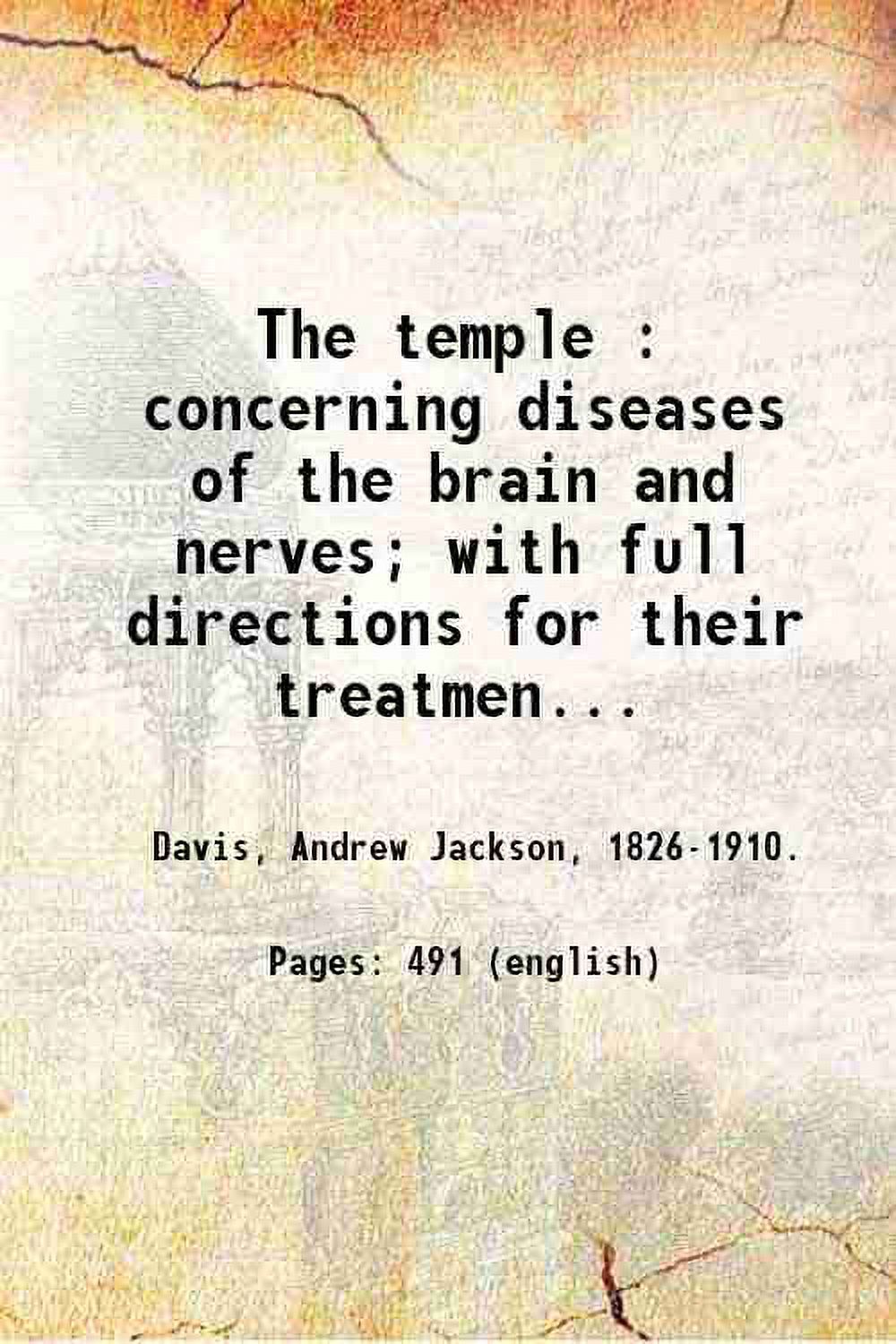 The temple : concerning diseases of the brain and nerves; with full ...