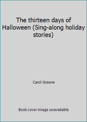 Pre-Owned The Thirteen Days of Halloween (Paperback) 0516082310 ...