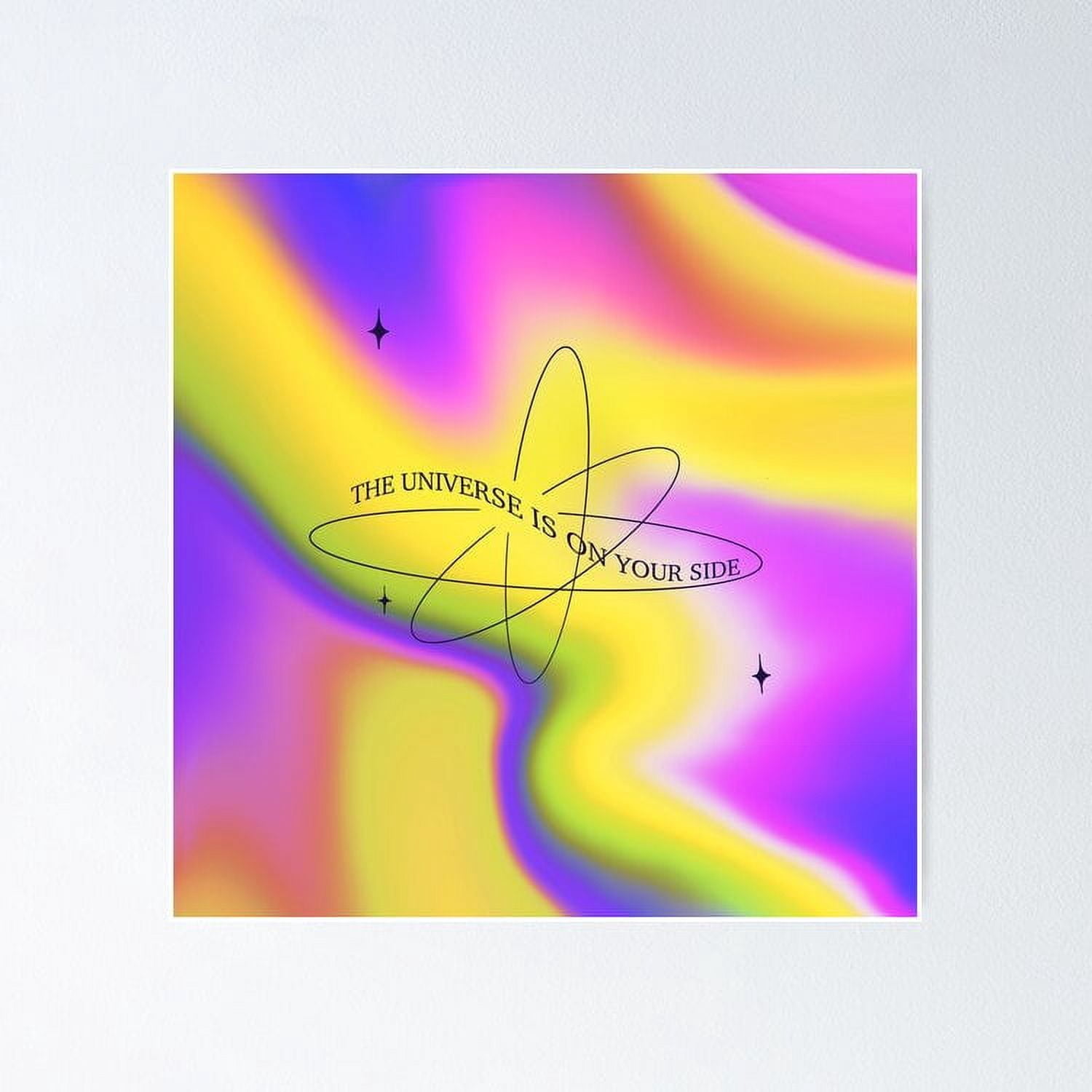 The universe is on your side - the cosmos UNFRAMED Poster, 12x18 ...