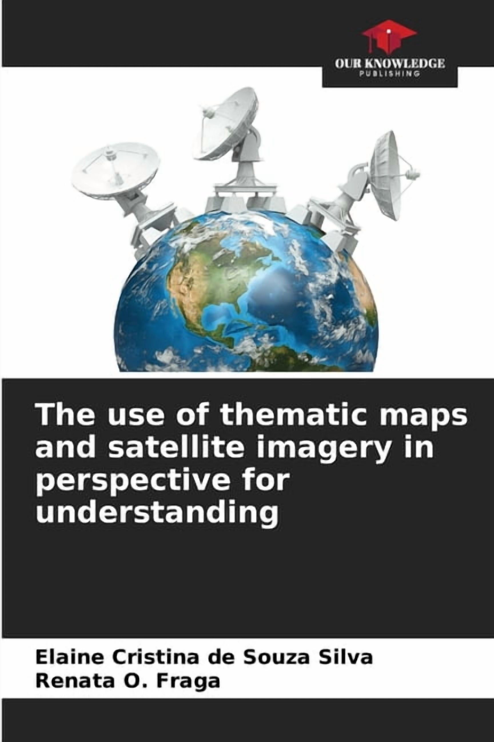 The use of thematic maps and satellite imagery in perspective for ...