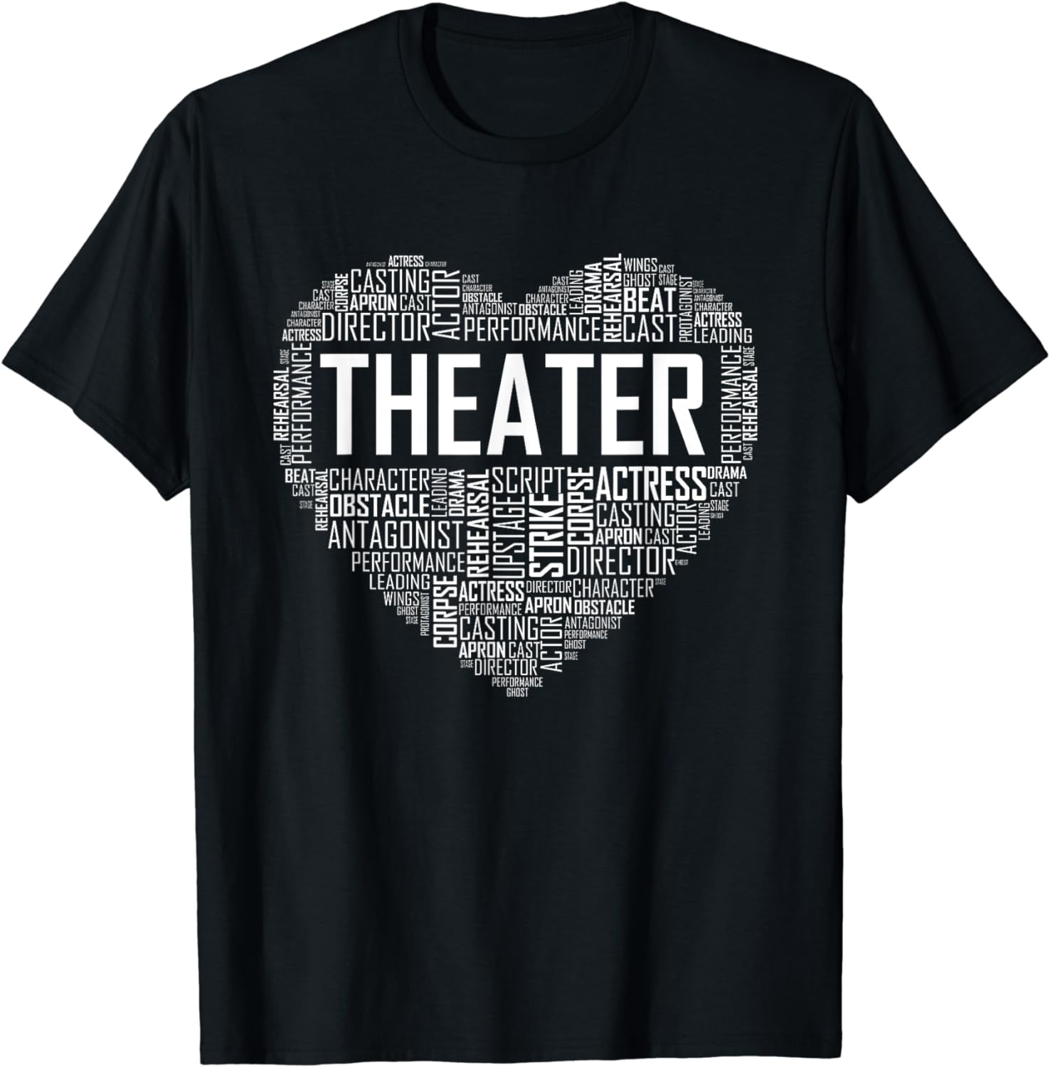 Theater Life Heart Love Drama Actor Actress Gift T-Shirt - Walmart.com