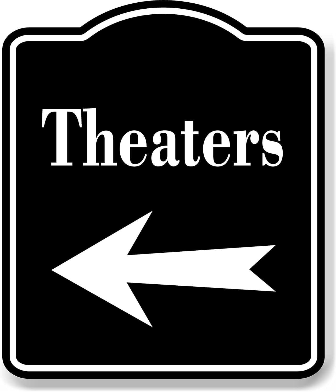 Theaters Left Arrow BLACK Aluminum Composite Sign, 20"x24" - Walmart.com