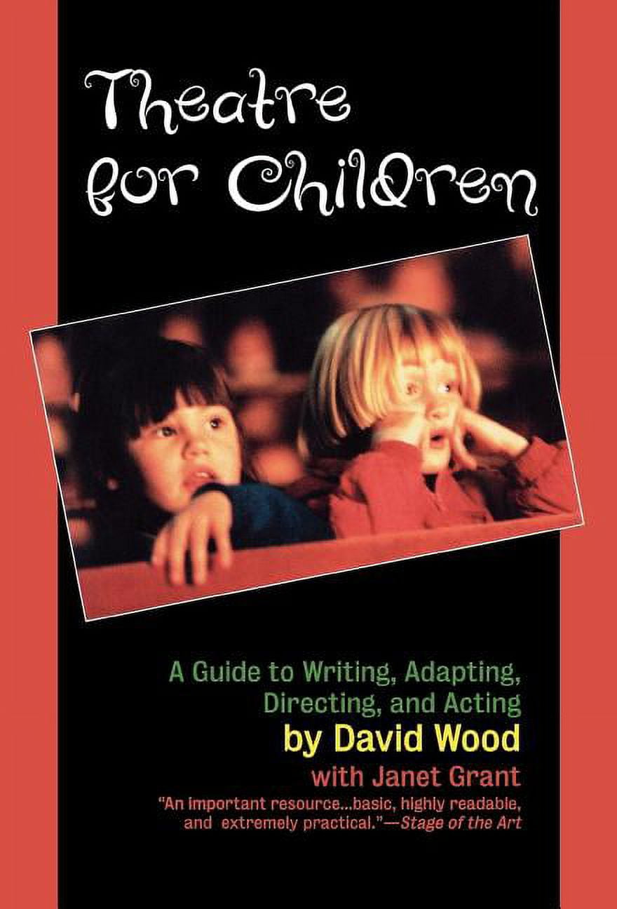 Theatre for Children: A Guide to Writing, Adapting, Directing, and ...