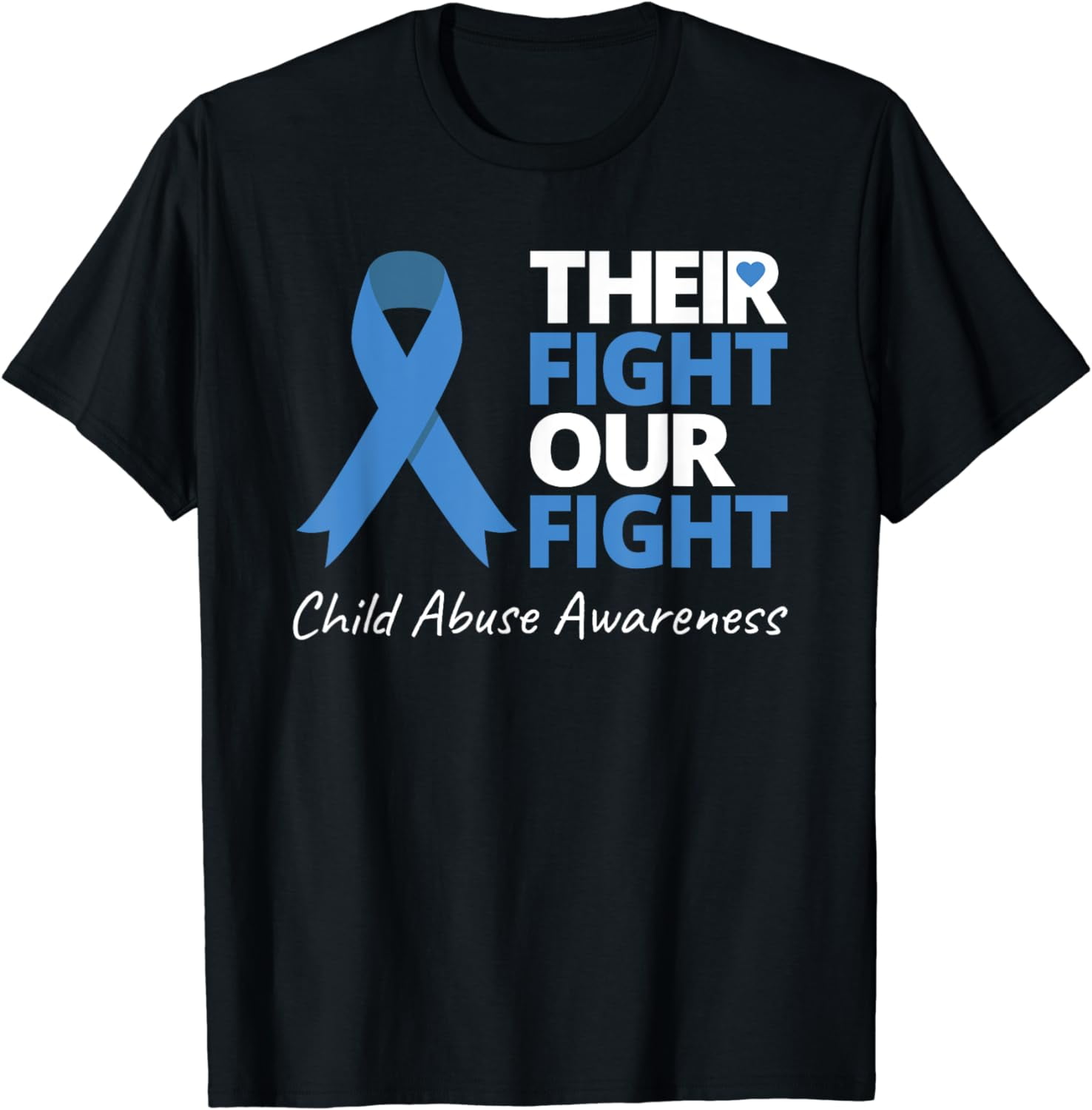 Their Fight Our Fight Child Abuse Awareness Blue Ribbon T-Shirt ...