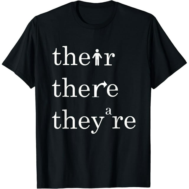 Their, There, and They're - English Teacher Correct Grammar T-Shirt ...