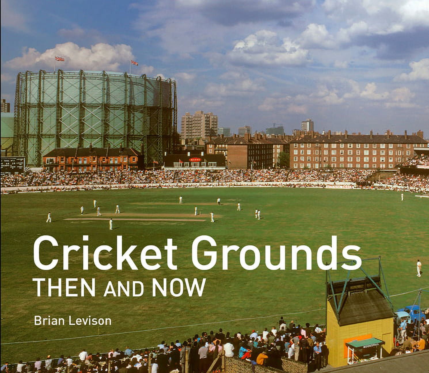 Then and Now Cricket Grounds Then and Now, (Hardcover) - Walmart.com