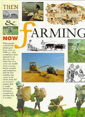 Pre-Owned Farming (Then and Now) (Hardcover) 0761304932 9780761304937 ...
