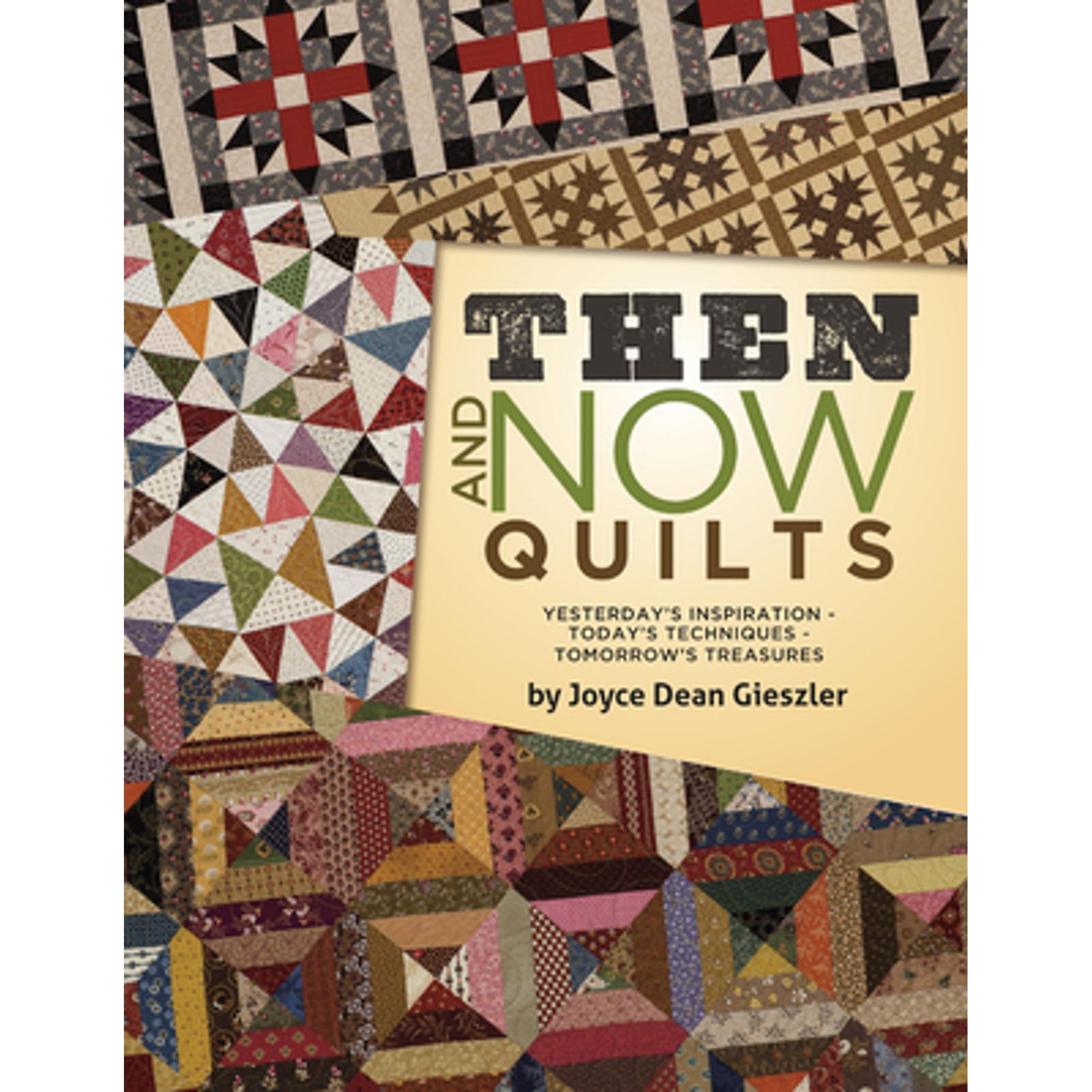 Pre-Owned Then and Now Quilts: Yesterday's Inspiration Today's ...
