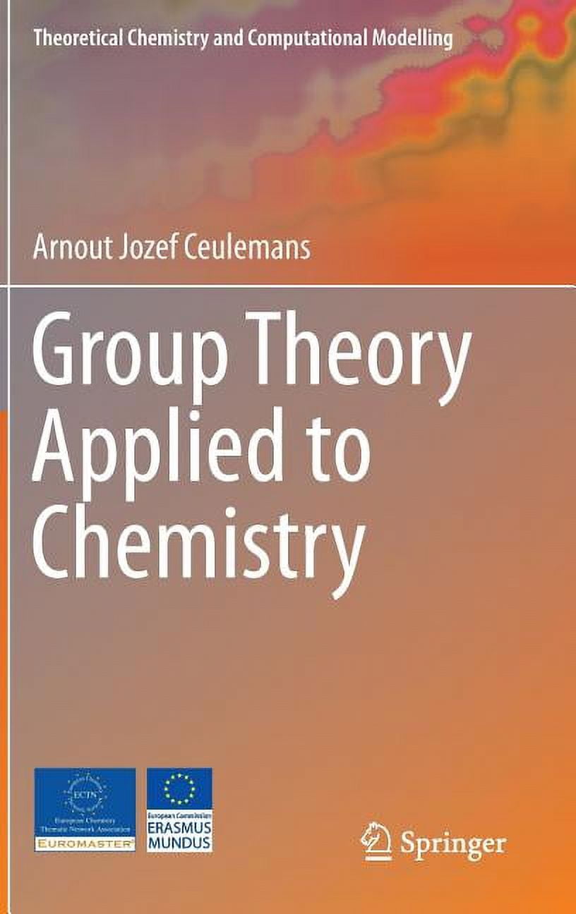 Theoretical Chemistry and Computational Modelling: Group Theory Applied ...