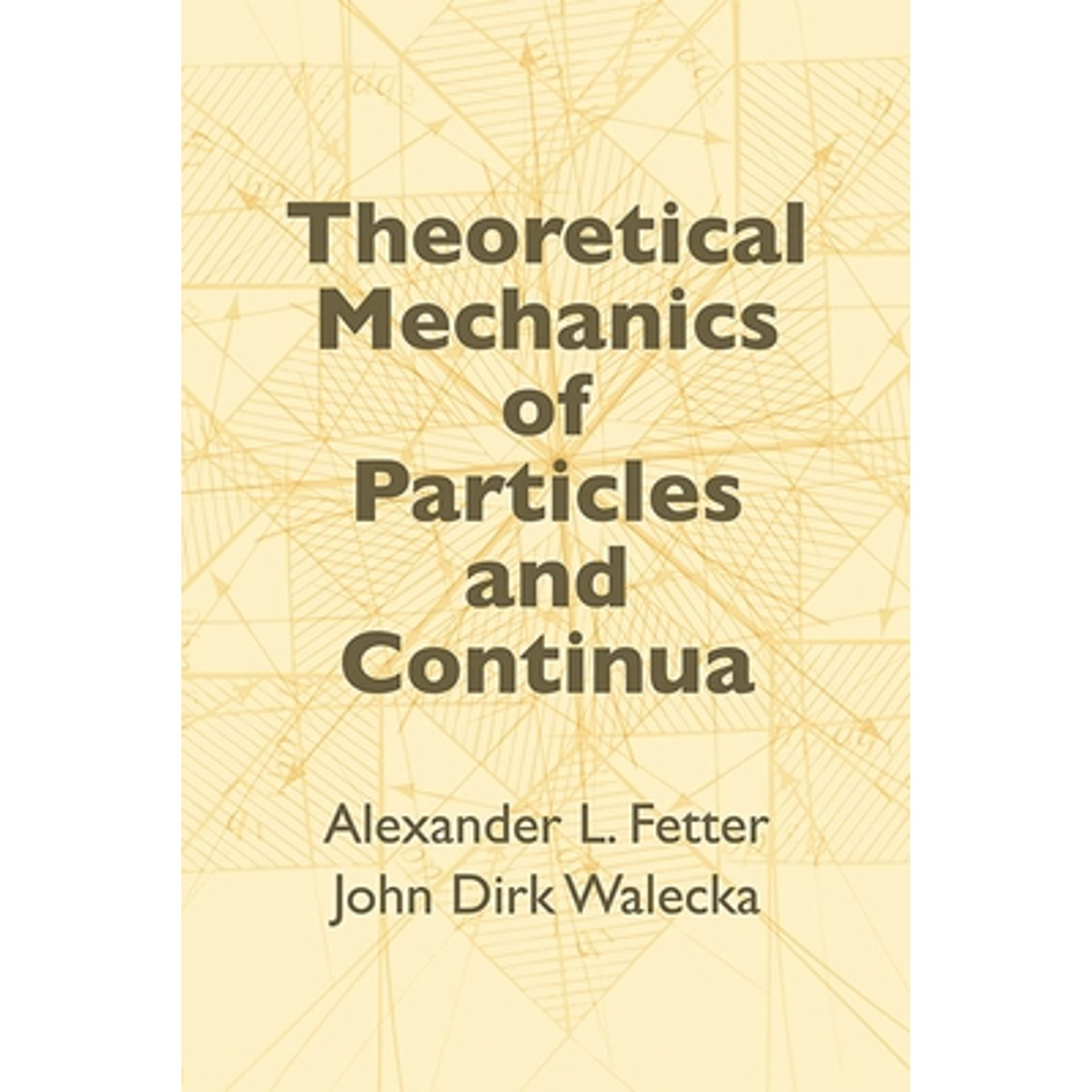 Pre-Owned Theoretical Mechanics of Particles and Continua (Paperback ...