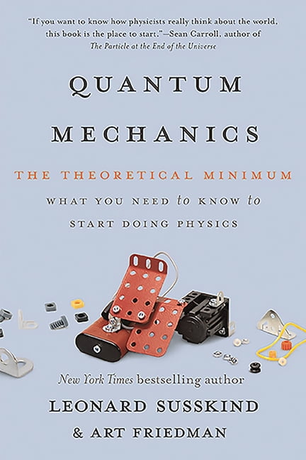 Theoretical Minimum Quantum Mechanics: The Theoretical Minimum ...