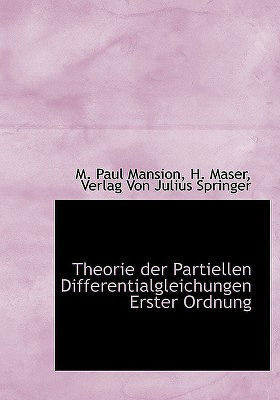 Theorie Der Partiellen Differentialgleichungen Erster Ordnung - Walmart.com Theorie Der Partiellen Differentialgleichungen Erster Ordnung - Walmart.com