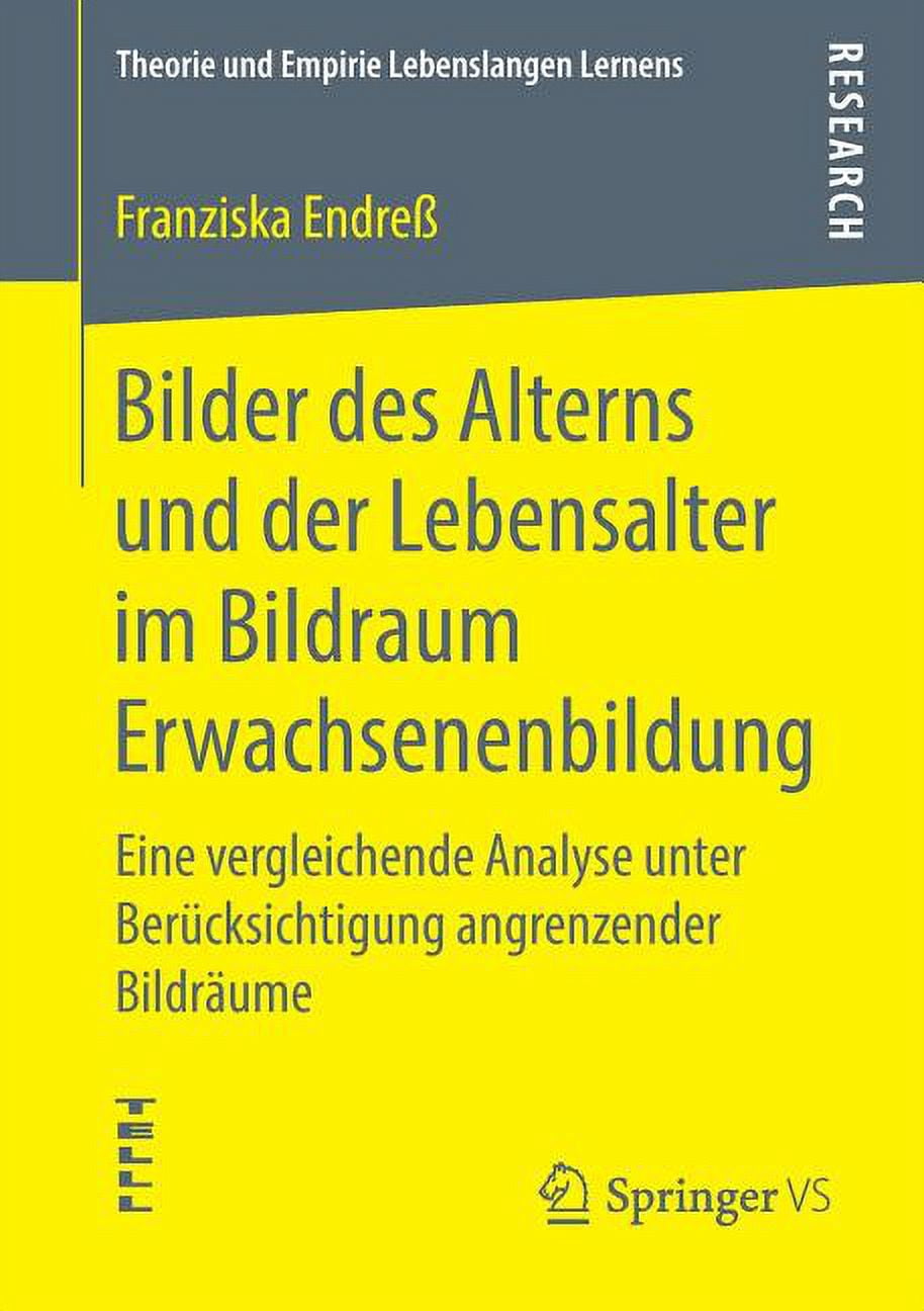 Theorie Und Empirie Lebenslangen Lernens Bilder Des Alterns Und Der ...
