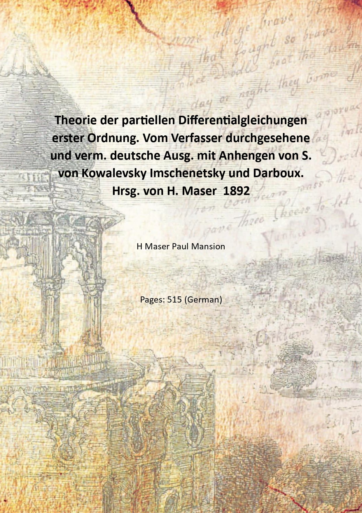 Theorie der partiellen Differentialgleichungen erster Ordnung. Vom ... Theorie der partiellen Differentialgleichungen erster Ordnung. Vom ...
