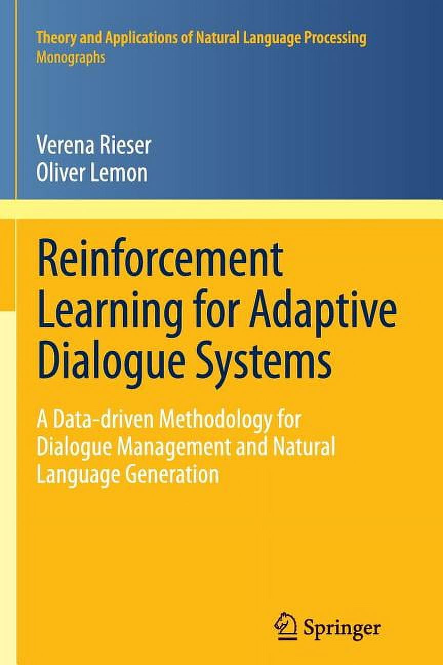 Theory and Applications of Natural Language Processing: Reinforcement Learning for Adaptive ...