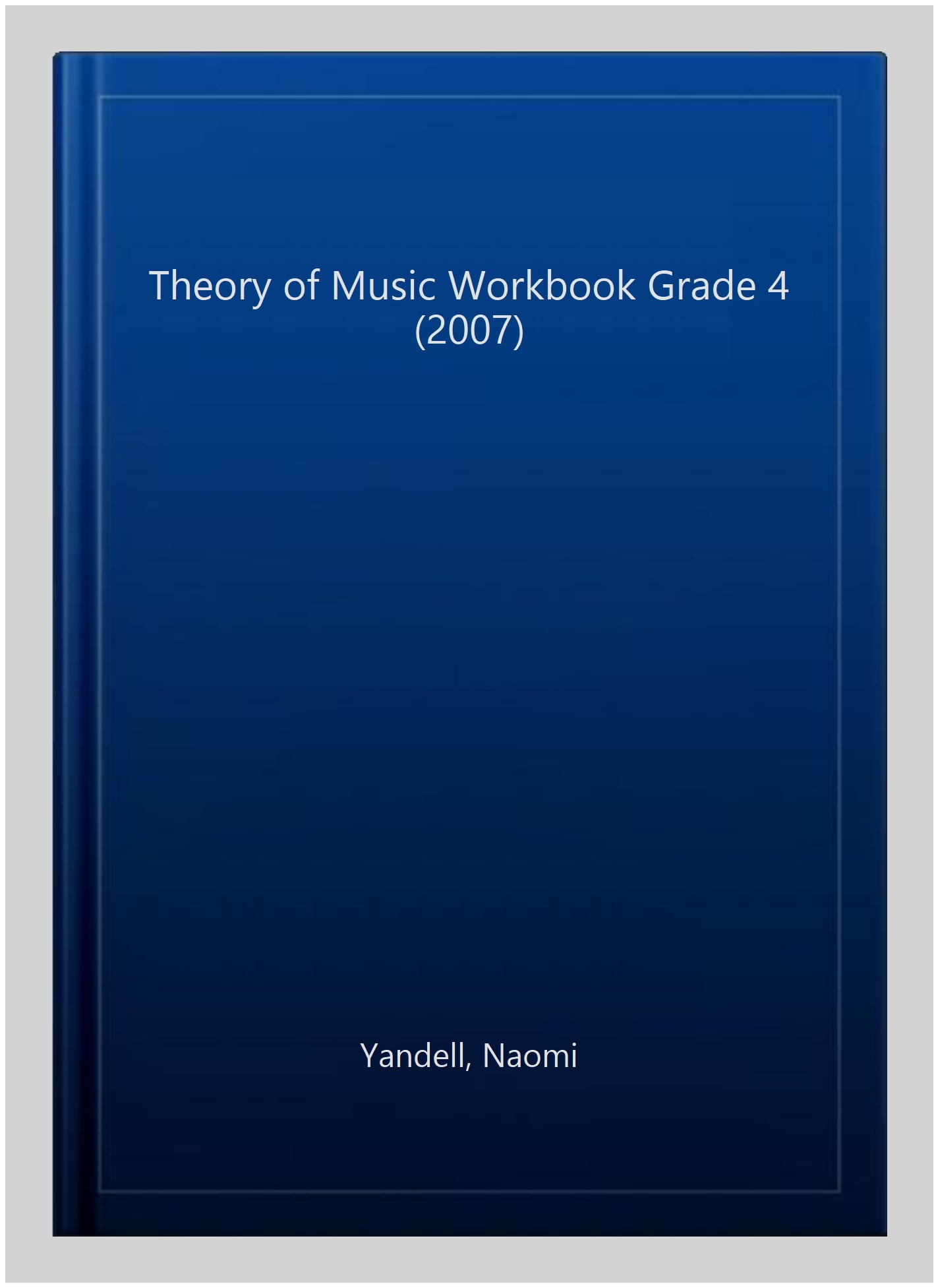 Theory Of Music Workbook Grade 4 (2007) - Walmart.com
