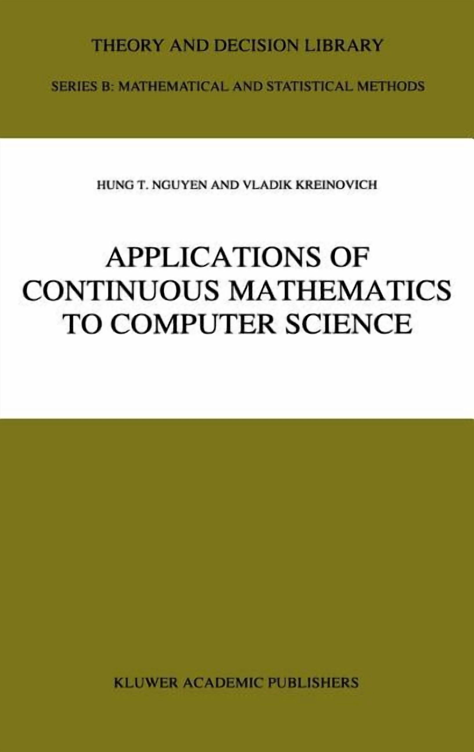 Theory and Decision Library B Applications of Continuous Mathematics to ...