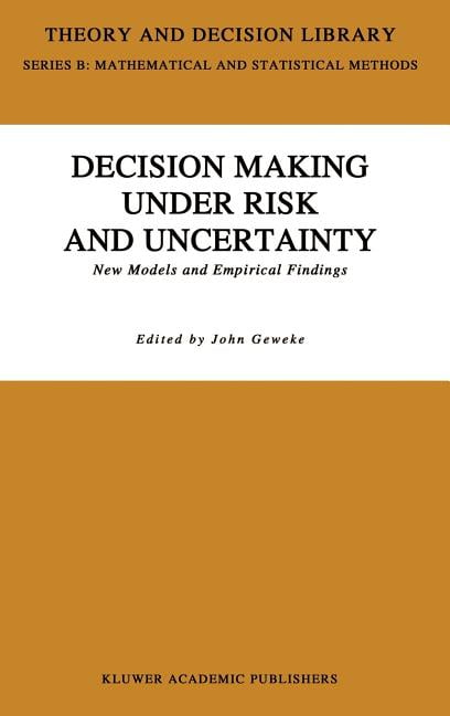 Theory and Decision Library B Decision Making Under Risk and ...