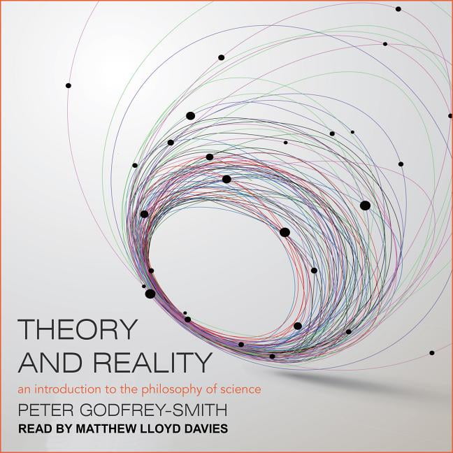 Theory and Reality : An Introduction to the Philosophy of Science ...