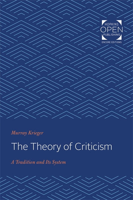 The Theory of Criticism: A Tradition and Its System, (Paperback ...