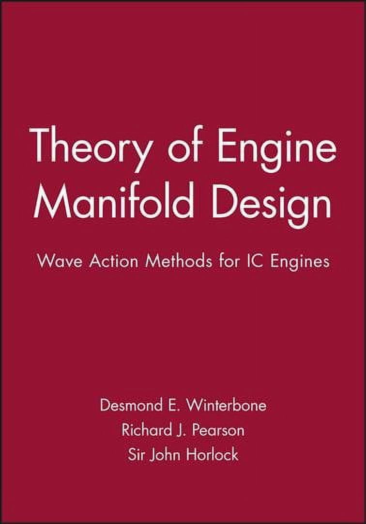 Theory of Engine Manifold Design : Wave Action Methods for Ic Engines ...