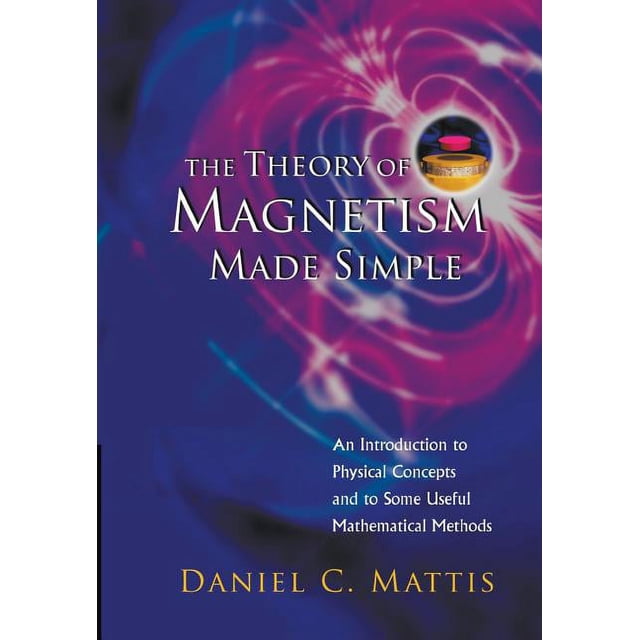 Theory of Magnetism Made Simple, The: An Introduction to Physical ...