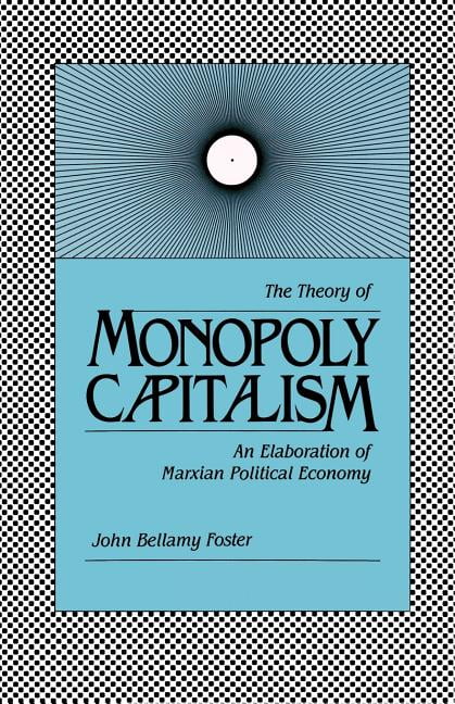 Theory of Monopoly Capitalism (Paperback) - Walmart.com