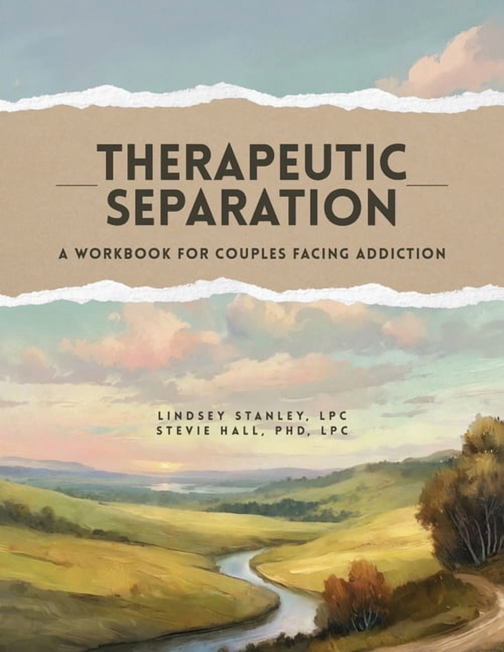 Therapeutic Separation: A Workbook for Couples Facing Addiction ...