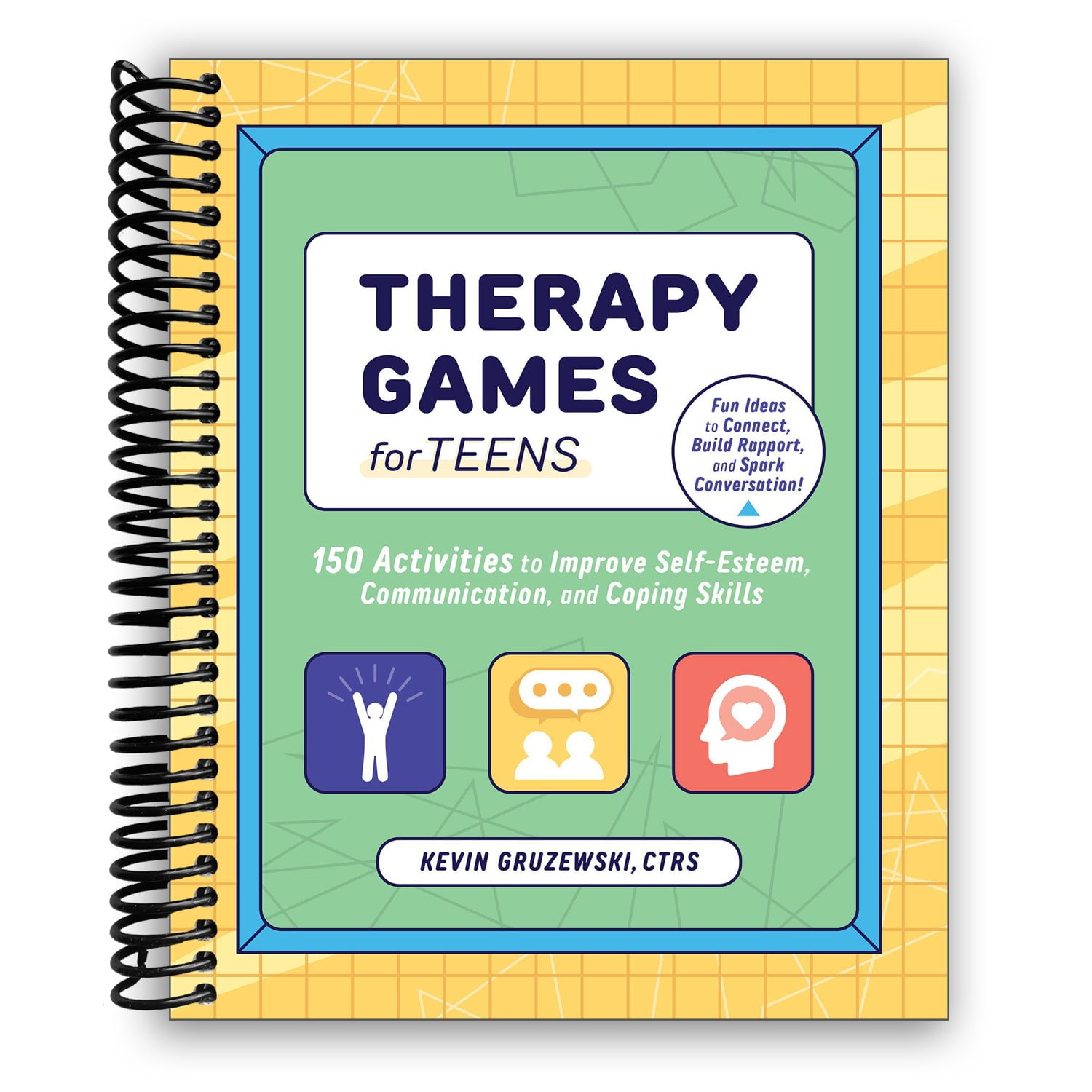 Therapy Games for Teens: 150 Activities to Improve Self-Esteem ...