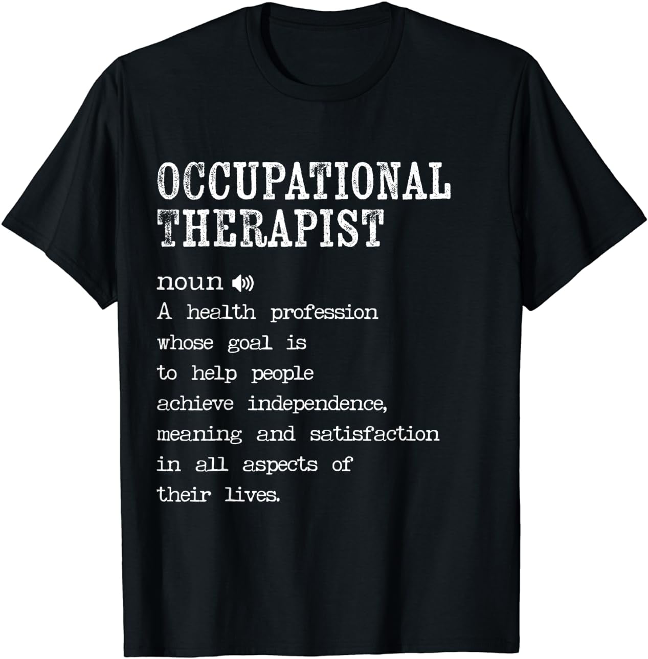 Therapy Occupational OT Definition Therapist Physical Cotton T-Shirt ...