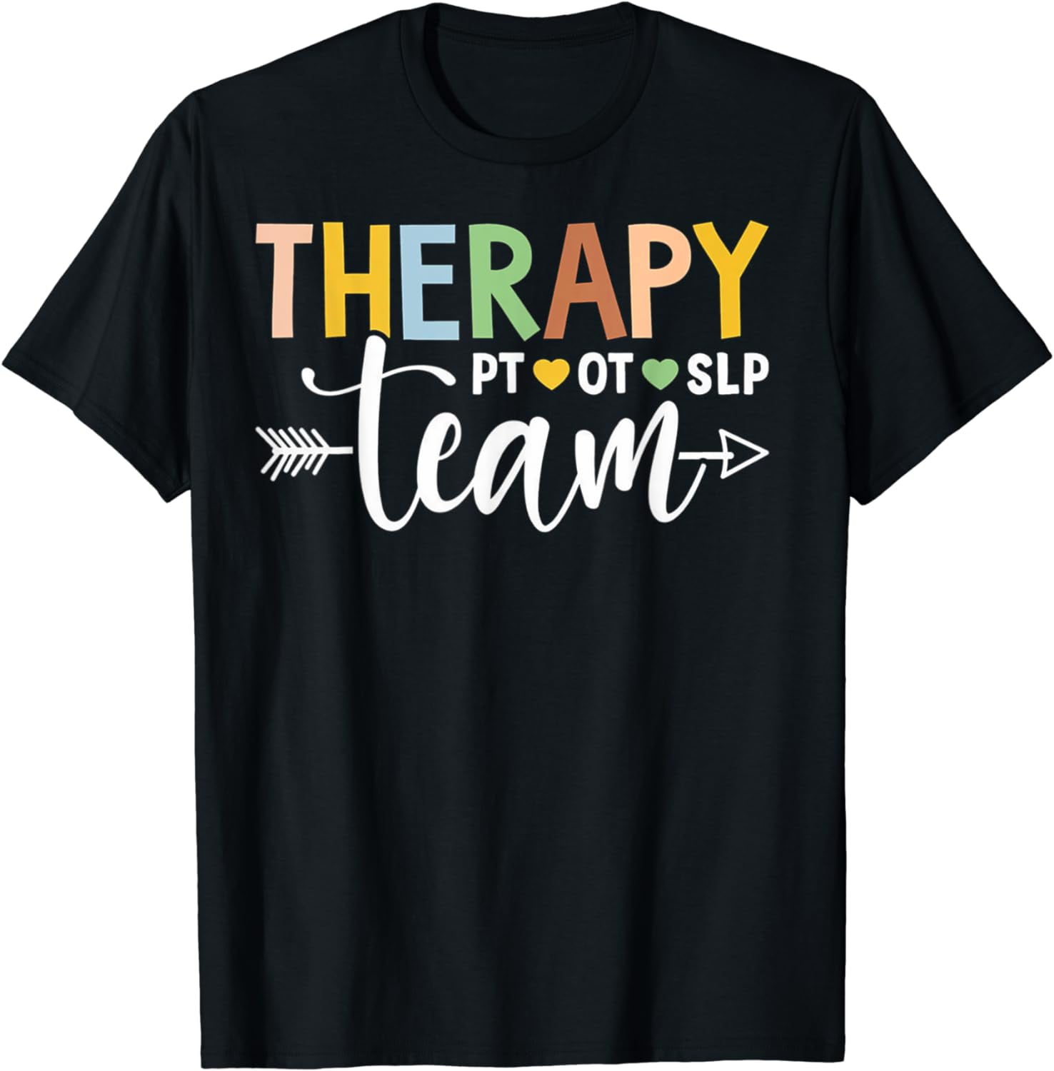 Therapy Team PT OT SLP Rehab Squad Therapist Motor Team T-Shirt ...