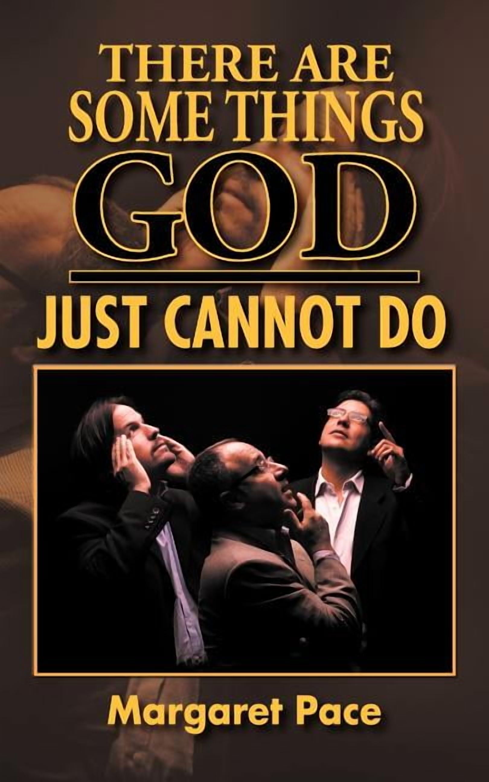 There Are Some Things God Just Can Not Do - Walmart.com