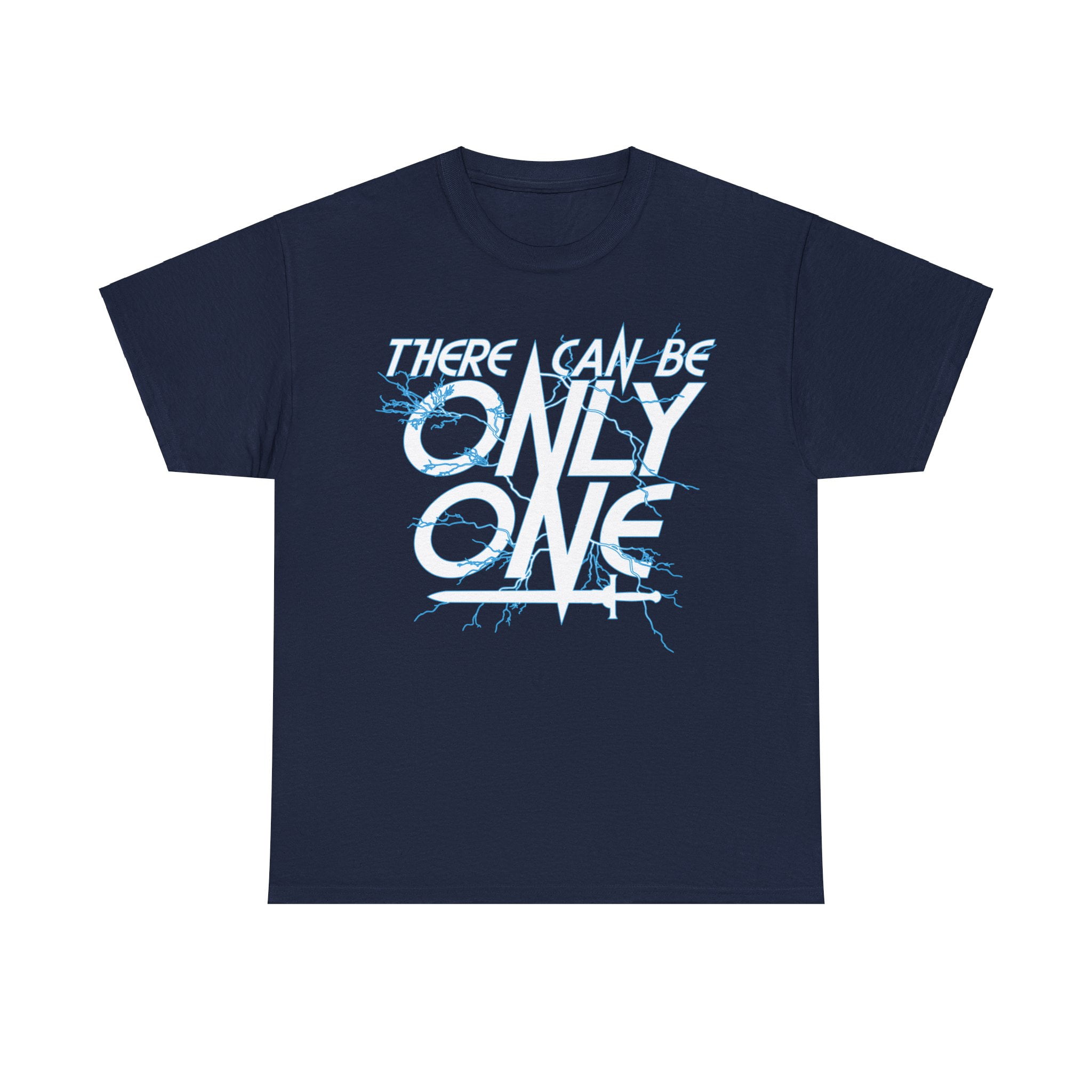 There Can Be Only One Rad Retro 80s Movie Quote Unisex Heavy Cotton T ...