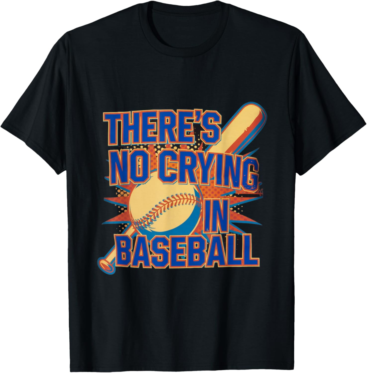There Is No Crying In Baseball Funny Baseball Quotes T-Shirt - Walmart.com
