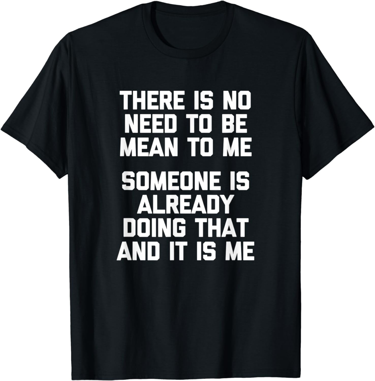 There Is No Need To Be -Mean -To Me... Plus-size casual trend T-Shirt ...