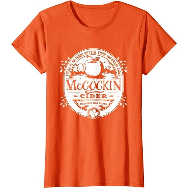 There Is Nothing Better Than Mccockin Cider Missionary Hills T Shirt